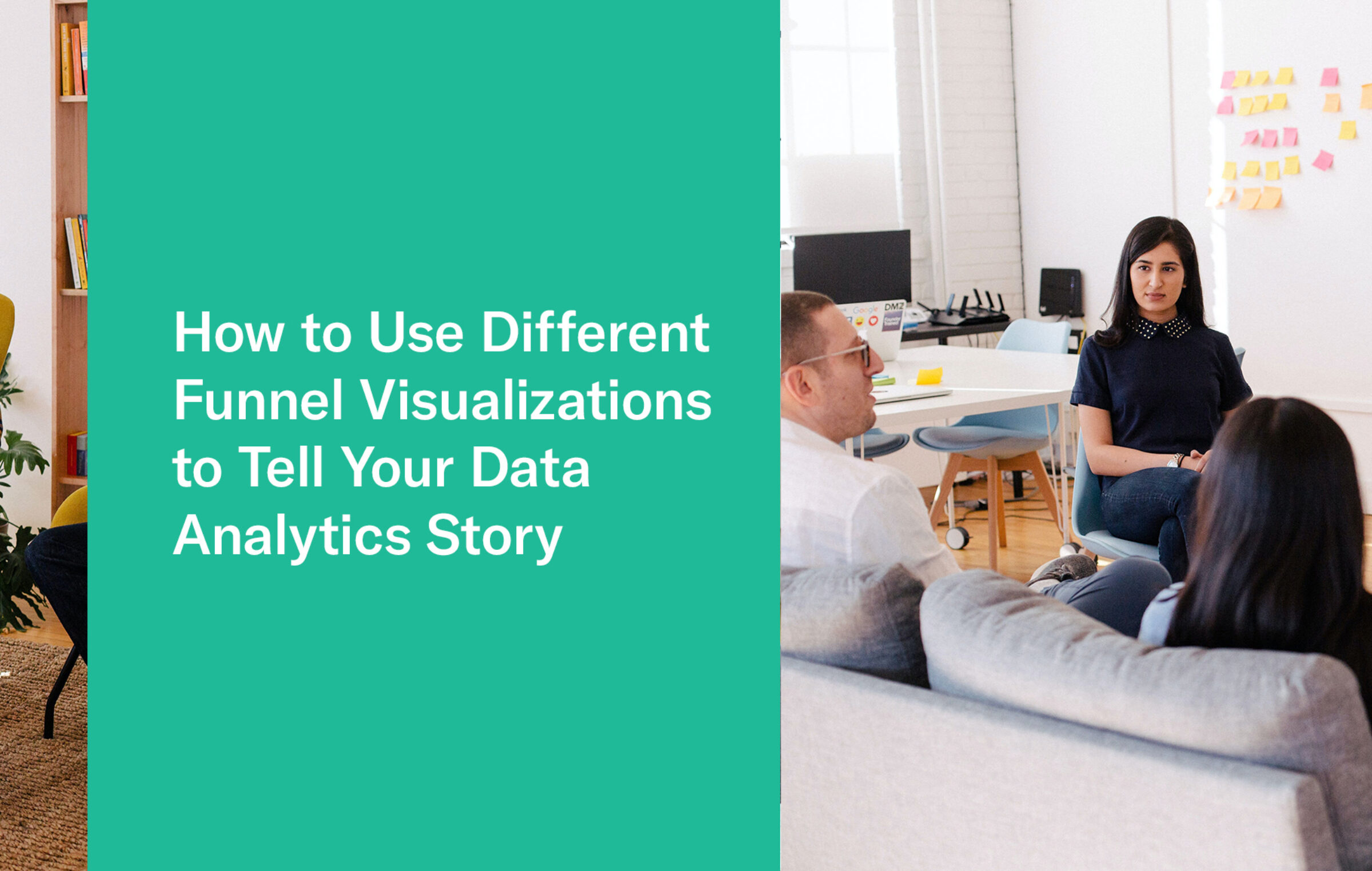 Funnel Analytics: How to Use Different Visualizations to Tell Your Data ...